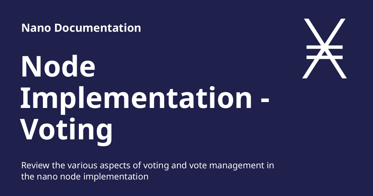 Node Implementation Voting Nano Documentation