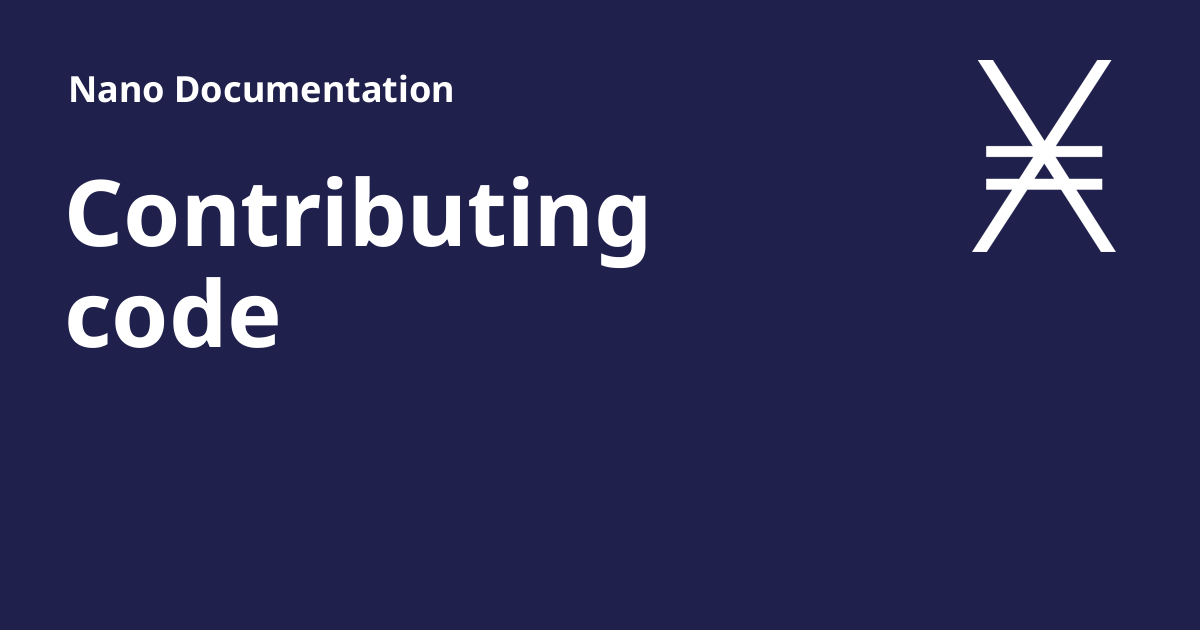 Contributing code - Nano Documentation
